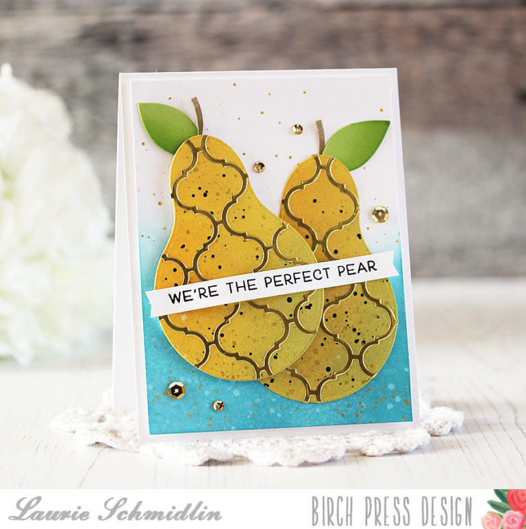 Perfect Pear | By Laurie Schmidlin – Birch Press Design