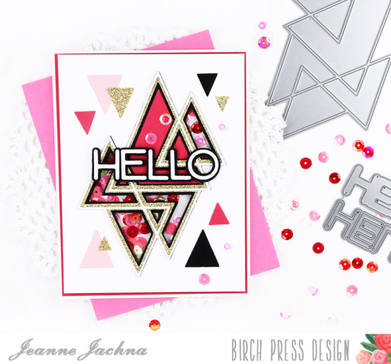 Prismatic Triangle Hello by Jeanne Jachna – Birch Press Design